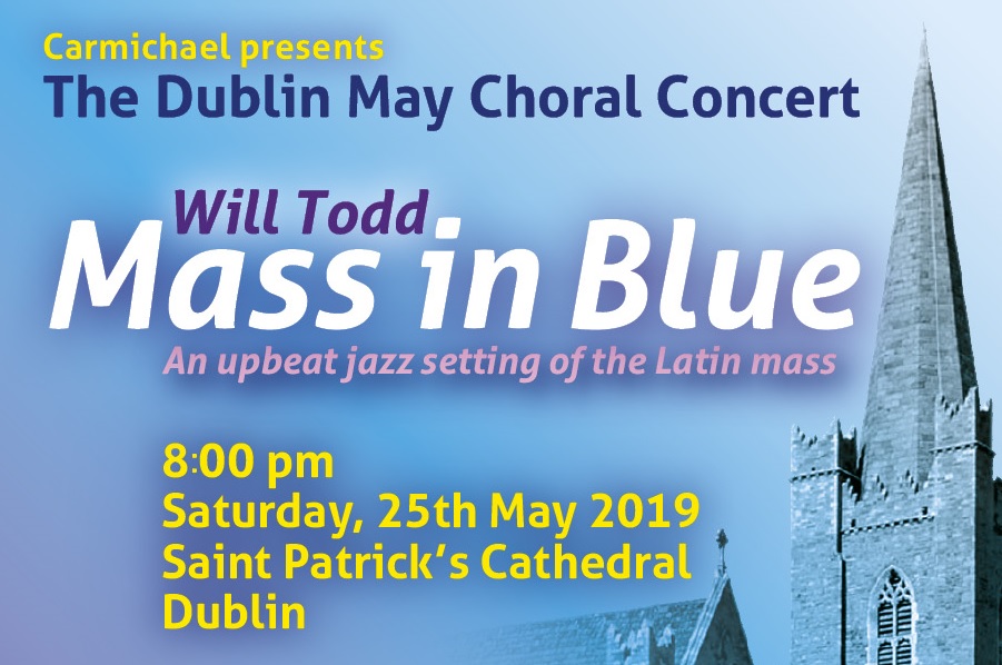 The Dublin May Choral Concert 2019 | Carmichael Ireland