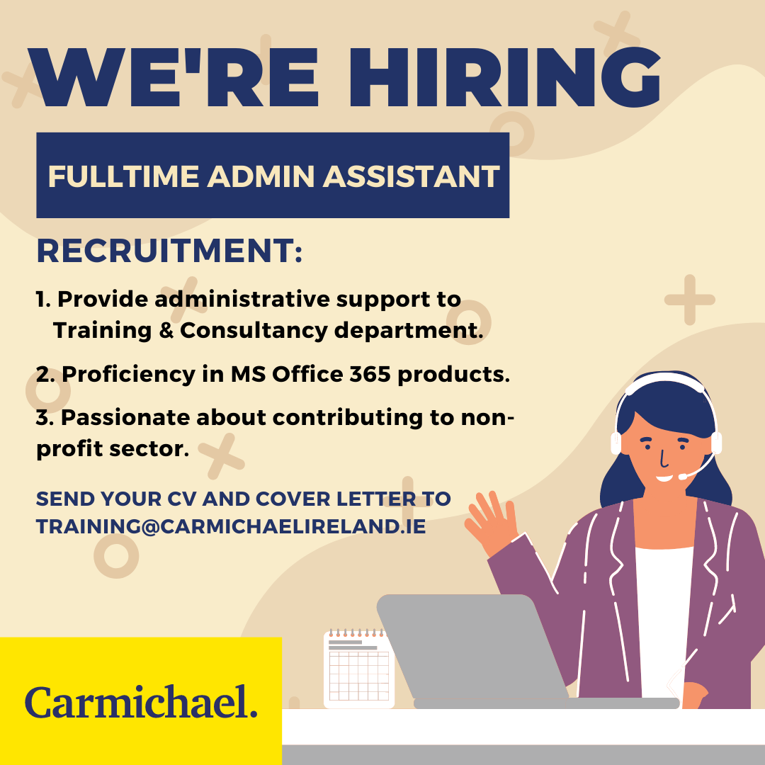 Vacancy: Training & Consultancy Administration Assistant | Carmichael ...